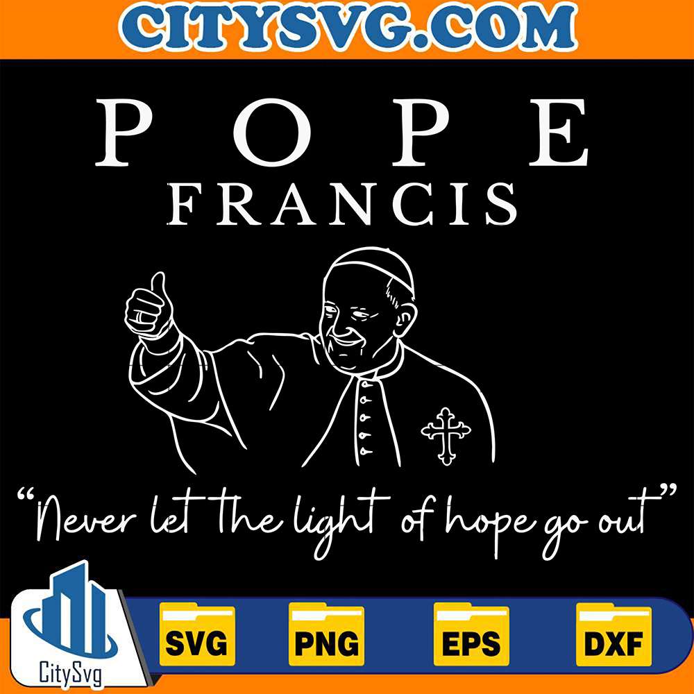 Never Let The Light of Hope Go Out Svg – CITYSVG