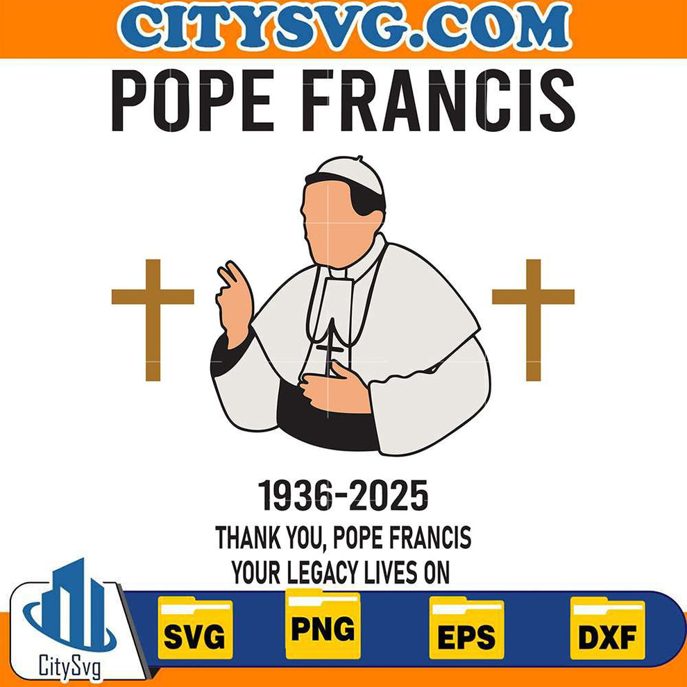Pope Francis Commemorative Svg – CITYSVG