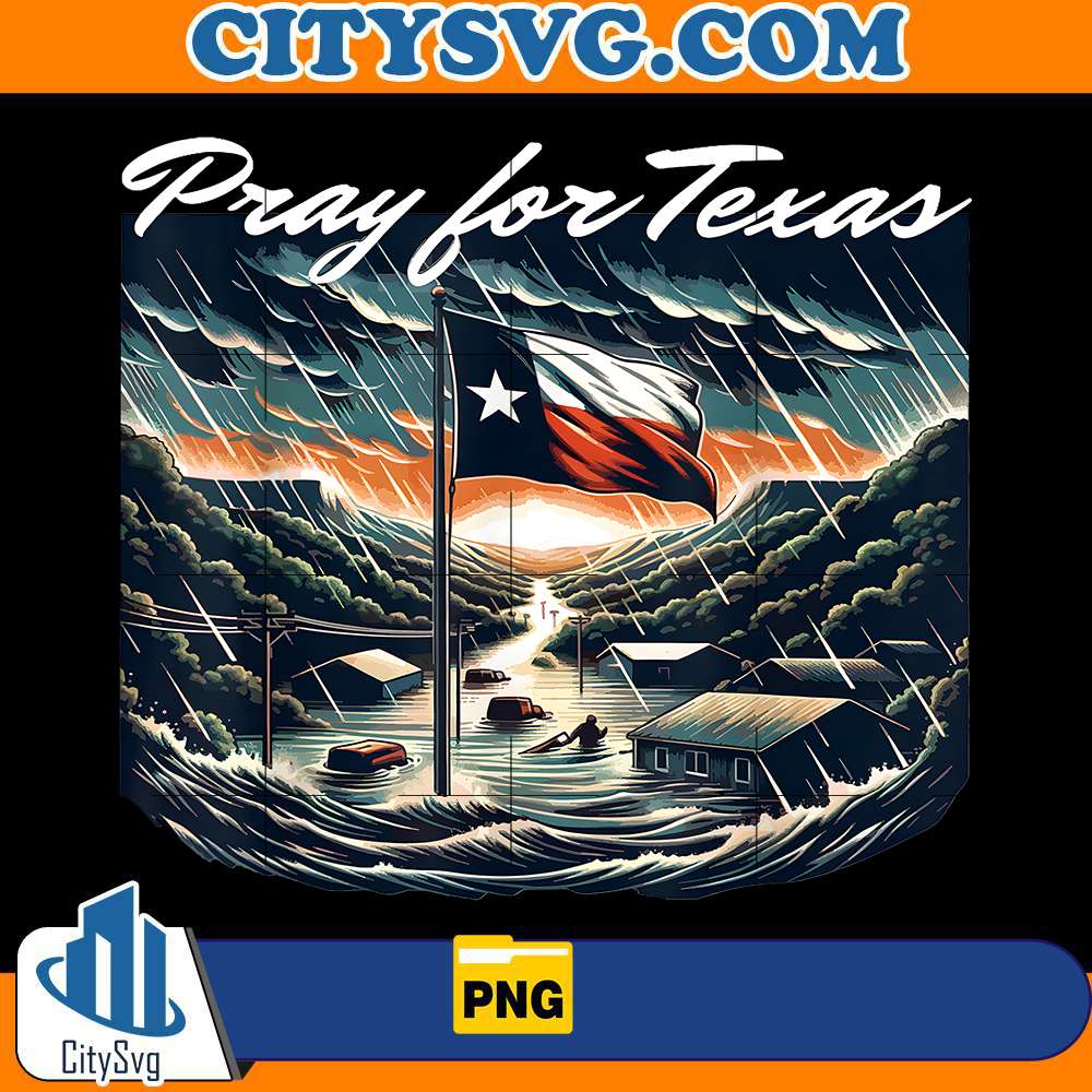 Pray For Texas Hill Country Png, Stronger Support Texas Flooding Png ...
