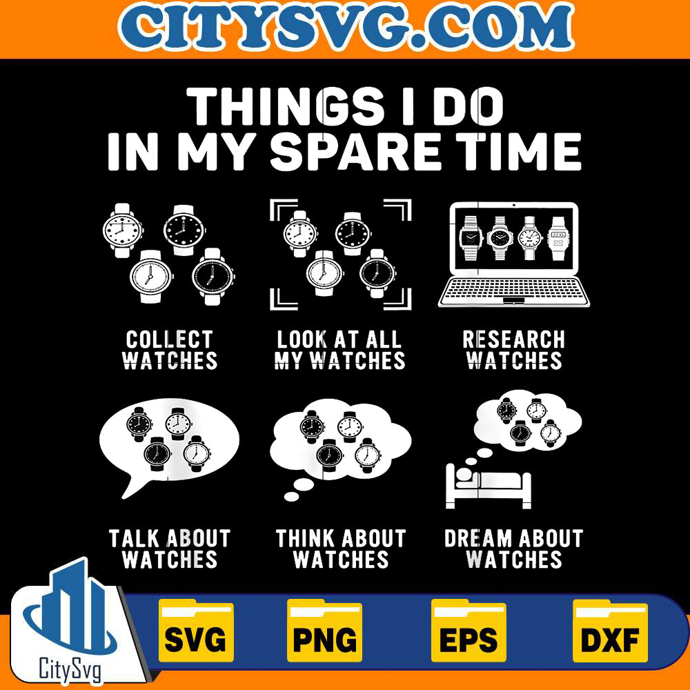 Things i do in my spare time Svg – CITYSVG